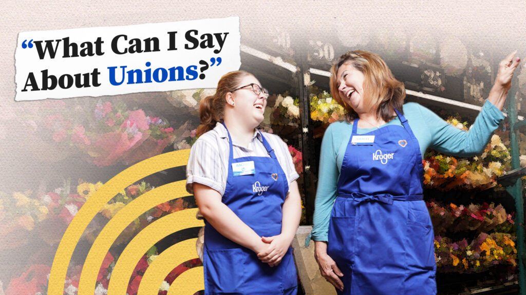 What Can I Say About Unions? - The United Food & Commercial Workers ...