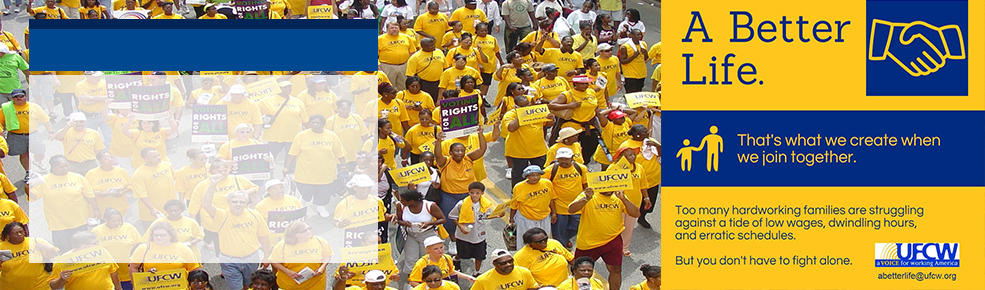 The United Food and Commercial Workers International Union (UFCW) | a ...